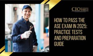 ASE Exam 2025: Prep Guide & Practice Tests to Pass Fast