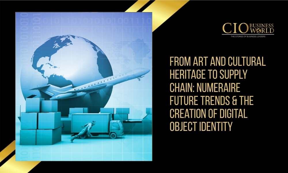From Art and Cultural Heritage to Supply Chain: Numeraire Future Trends ...